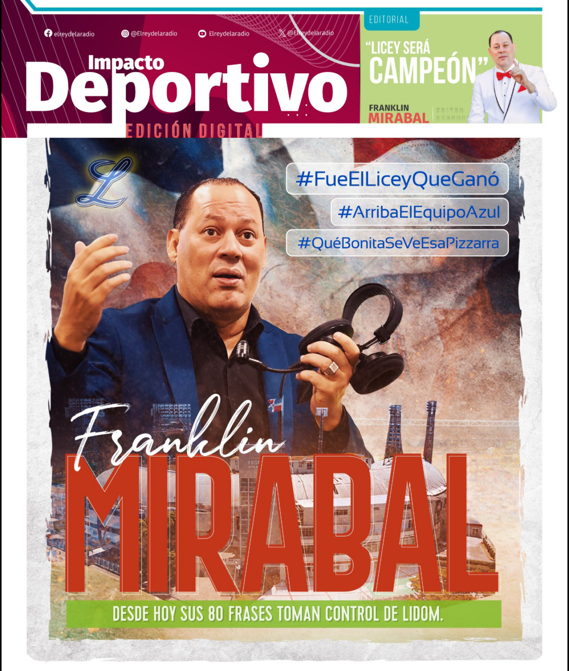 FRANKLIN MIRABAL: El creativo narrador del Licey - Impacto Deportivo con Franklin Mirabal