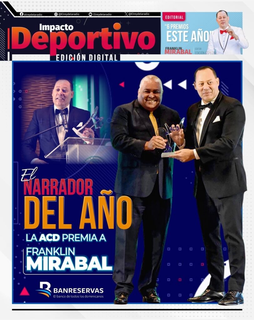 FRANKLIN MIRABAL ganó su sexto premio del 2023 - Impacto Deportivo con Franklin Mirabal